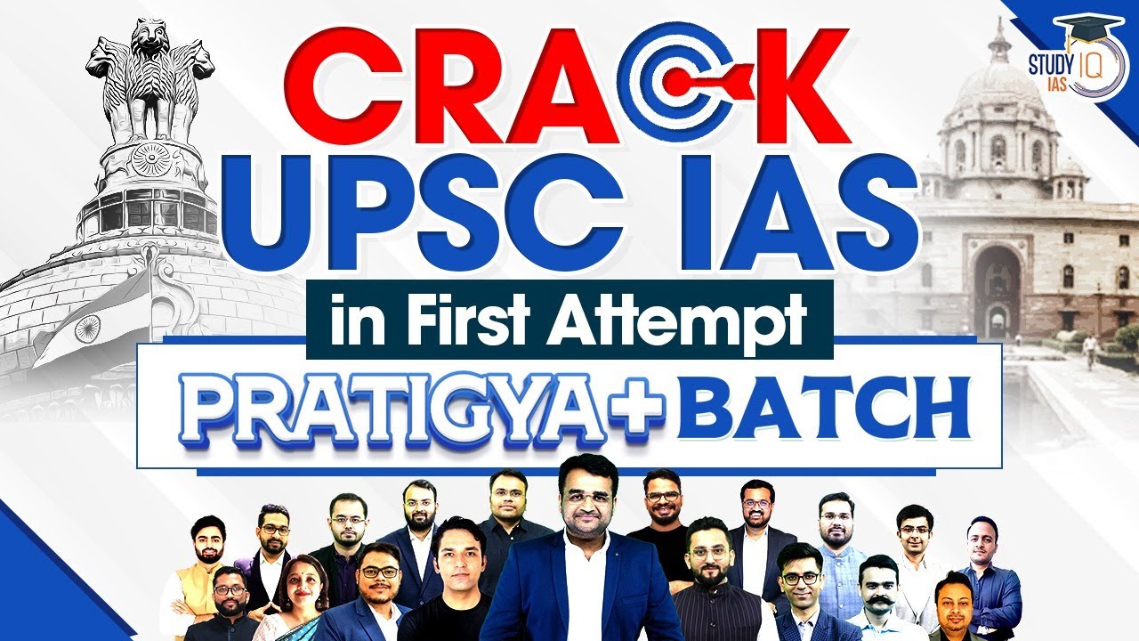 Crack UPSC IAS in First Attempt with Pratigya+ Batch | Know all About ...