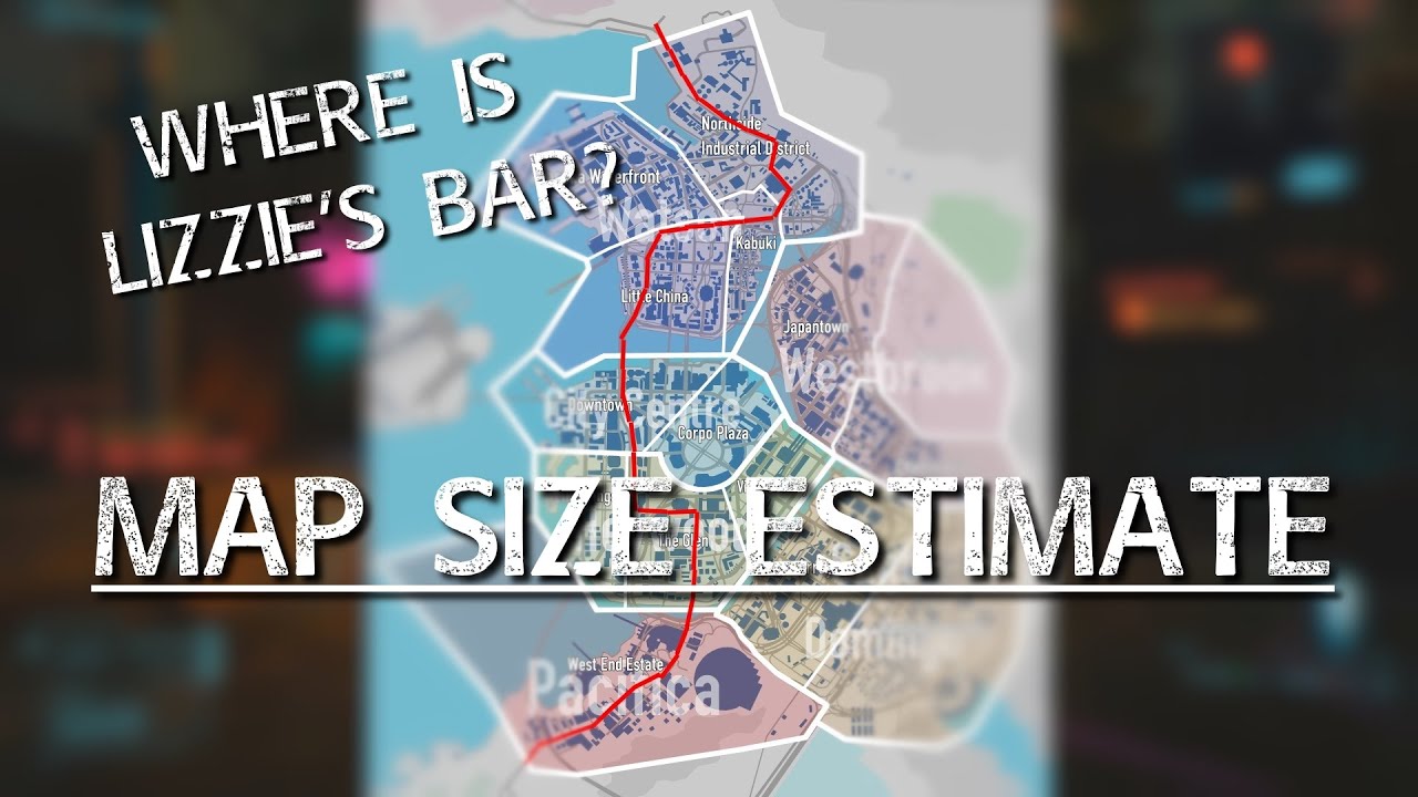 Night City Is Not A Small Map Locating Lizzie s Bar And The Afterlife night-city-is-not-a-small-map-locating-lizzie-s-bar-and-the-afterlife