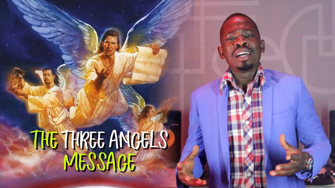 THE THREE ANGELS MESSAGE - YouTube