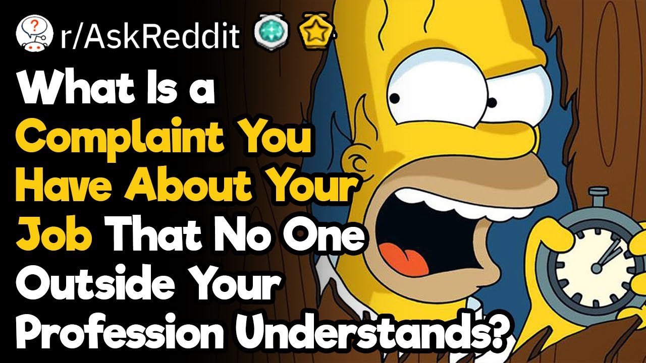 What Is a Complaint You Have About Your Job? - YouTube