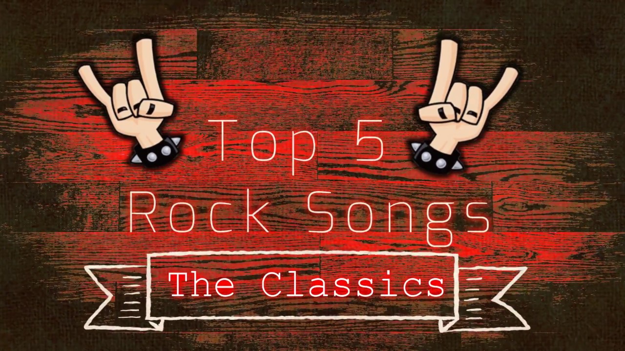 top-5-rock-songs-final-youtube