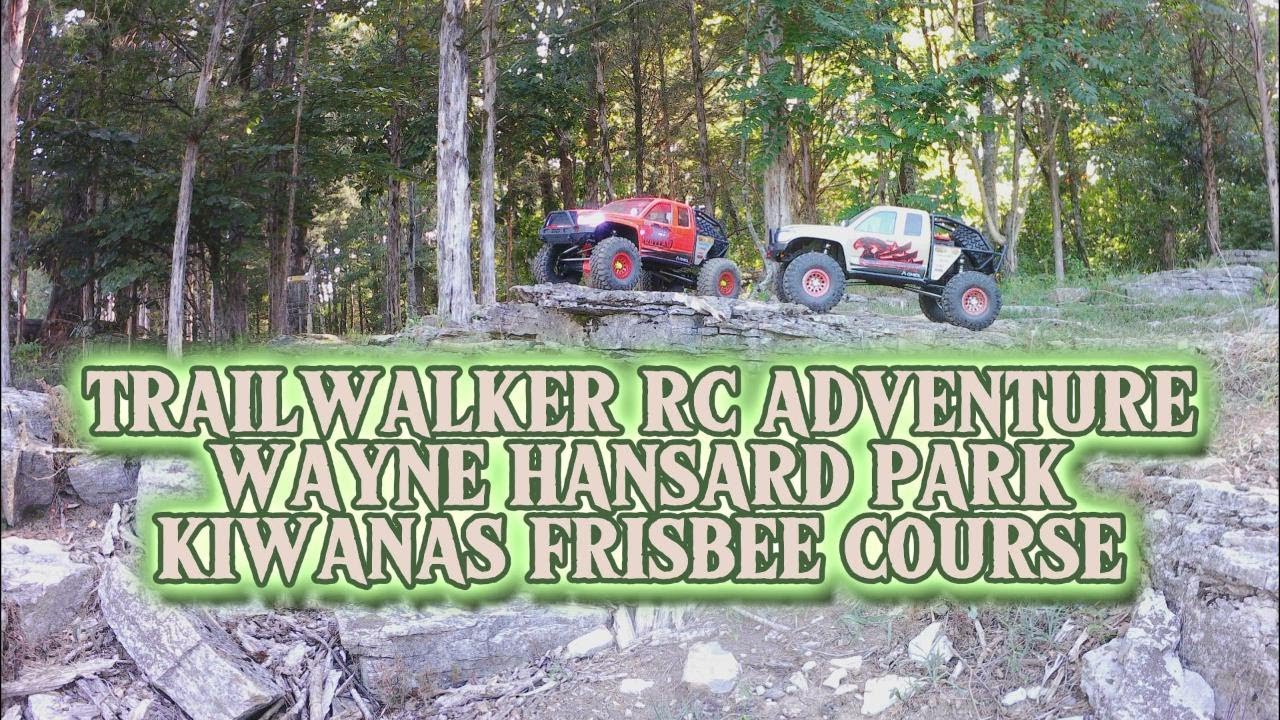 SCX6's Trailwalker RC Adventure @ Wayne Hansard Park Frisbee Cours ...