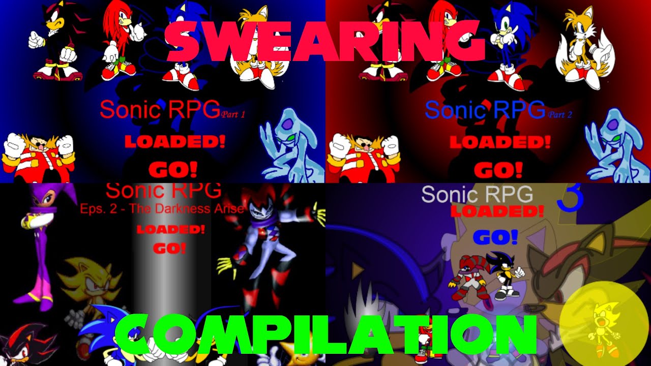 Sonic RPG | Unedited Episodes 1 - 3: Swearing Compilation - YouTube