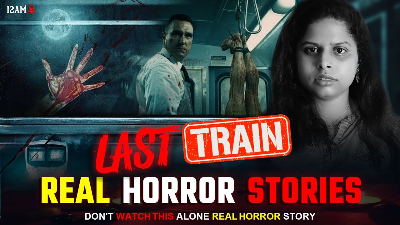 LAST TRAIN 😱की डरावनी कहानी | Scary Stories | Horror Stories | horror ...