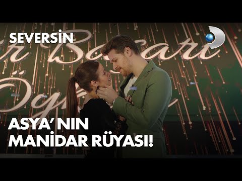 Asya’nın romantik rüyası! - Seversin 2. Bölüm