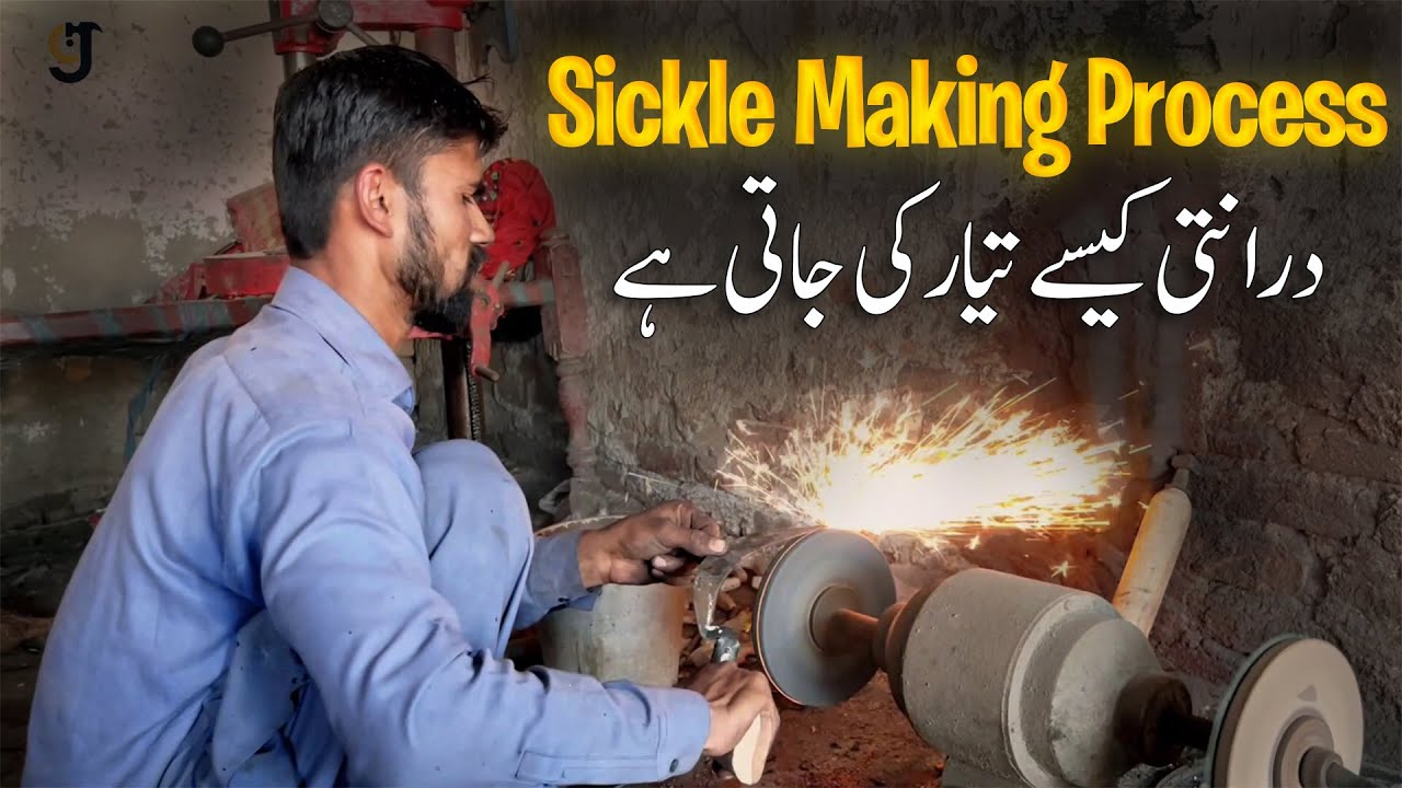 Amazing Technique of Sickle Making Locally | Dranti #Pakistan # ...