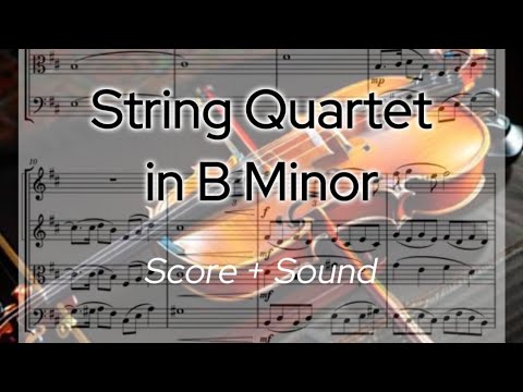 Original Musescore Composition // String Quartet in B Minor - YouTube