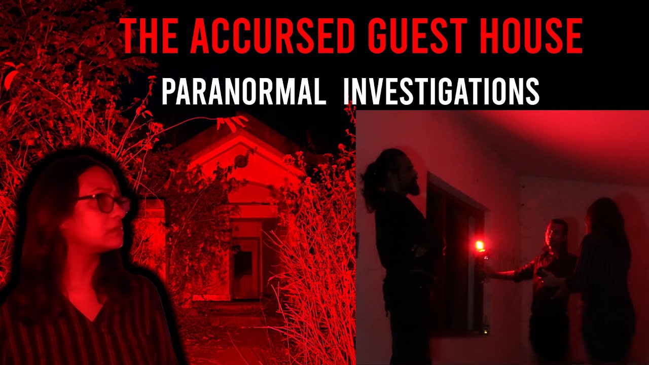 PARANORMAL INVESTIGATION - HAUNTED GUEST HOUSE | PART 2| Ghost ...