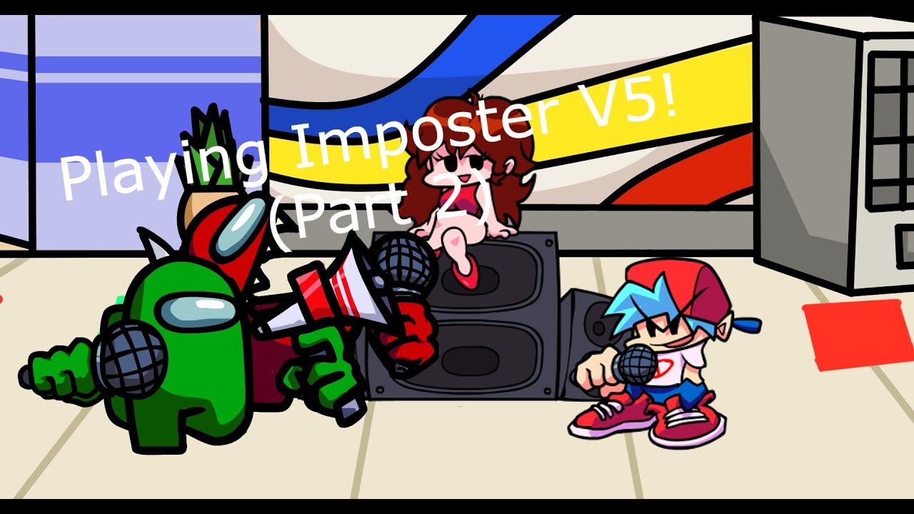 Playing Imposter V5 | Part 2 - YouTube