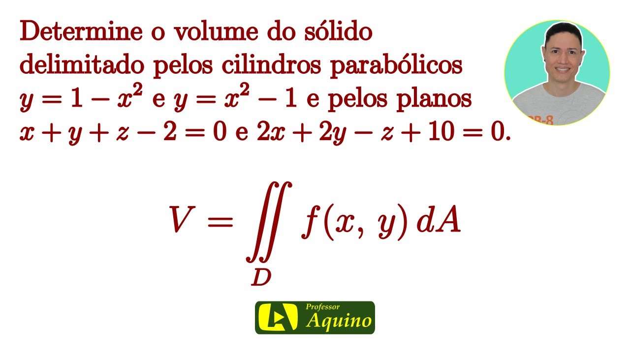 Integral Dupla - Volume de Sólido. | #5 Exercício de Integral. - YouTube