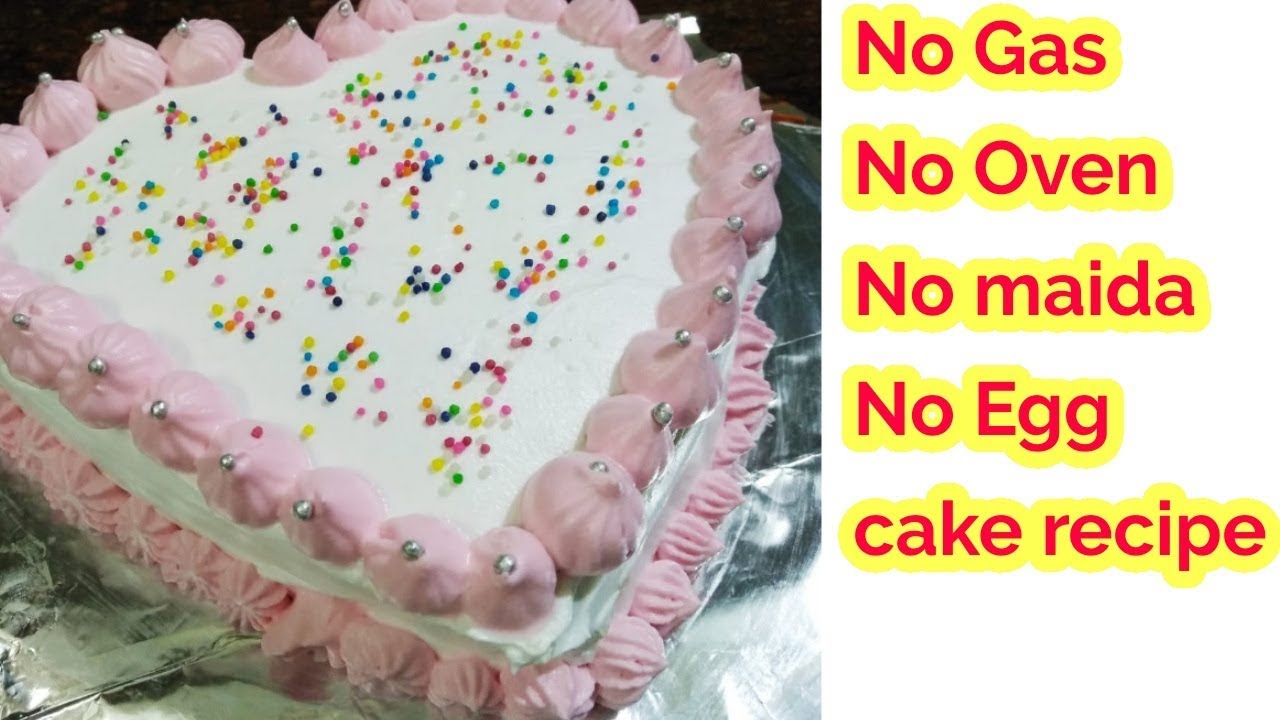 Cake Recipe | No Oven , No Gas , No Maida , No Egg Cake Recipe | Cake ...