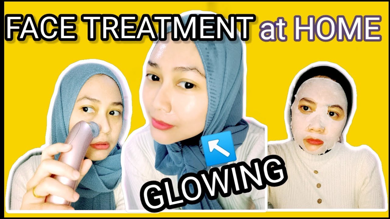 Facial Treatment At Home Perawatan Wajah Dirumah Youtube