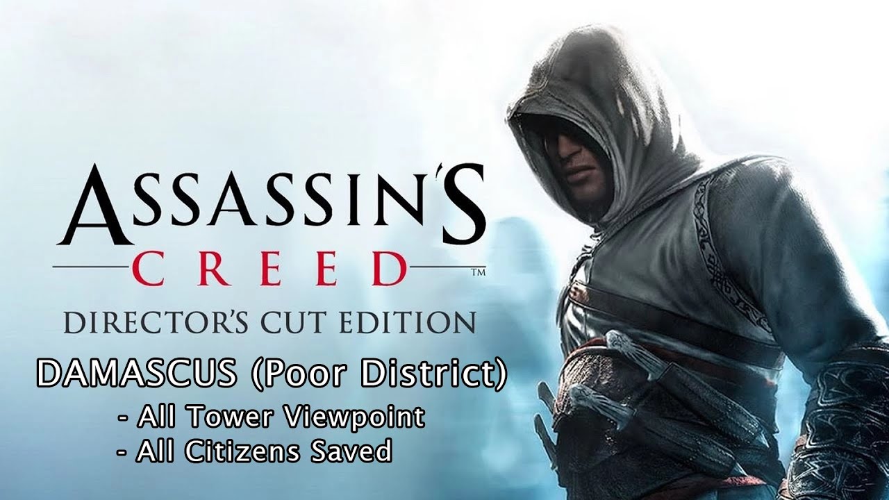 Assassins Creed 1 - Damascus (Poor District) All Tower Viewpoint ...