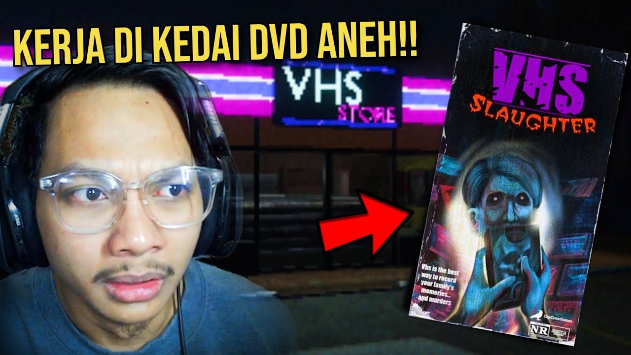 Ada Sesuatu Dengan DVD HORROR Ini!!😭VHS Slaughter Gameplay LIVE🔴 - YouTube