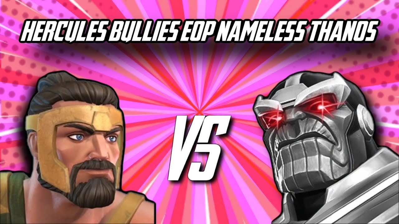 Hercules Bullies EOP Nameless Thanos || We don’t care about rule’s ...