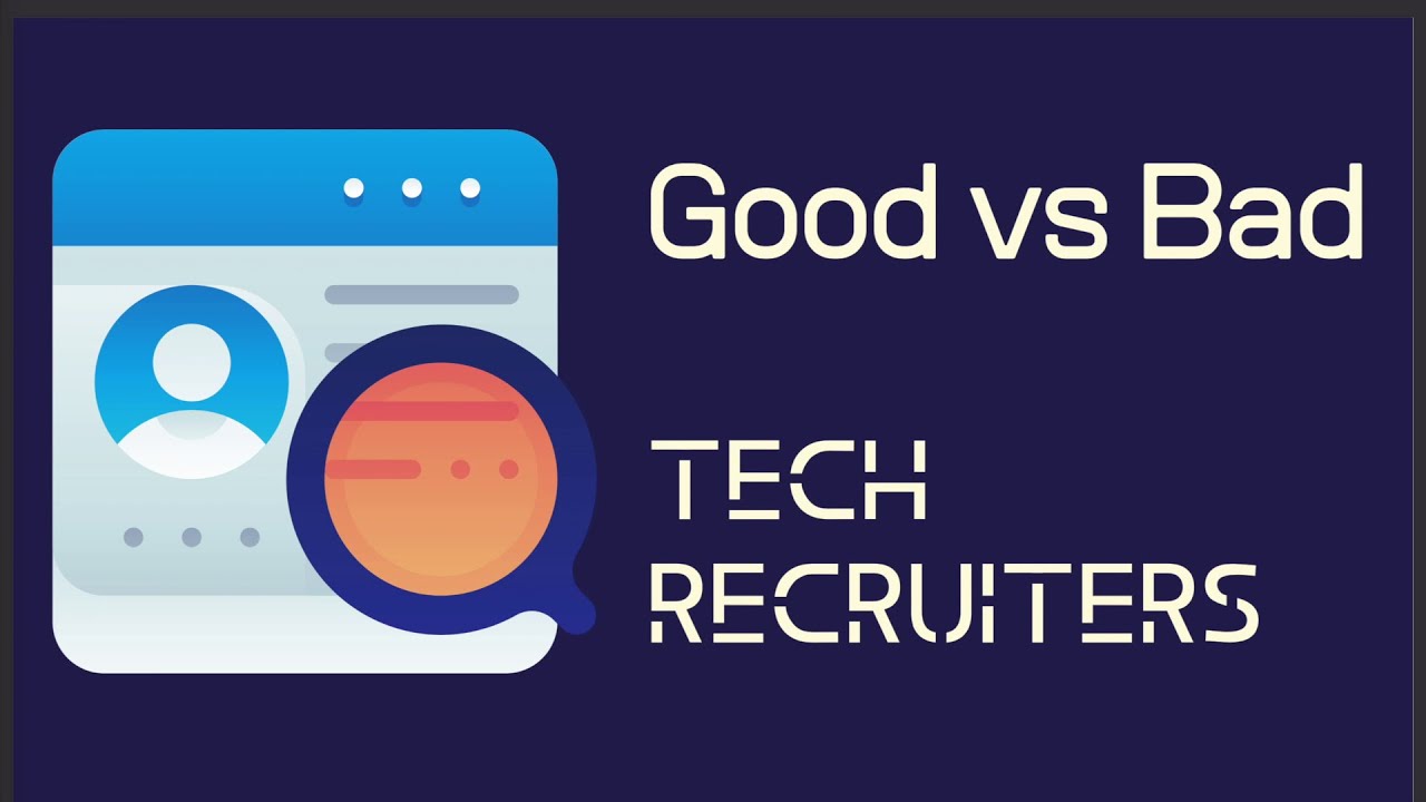 Good vs Bad Tech Recruiters - YouTube