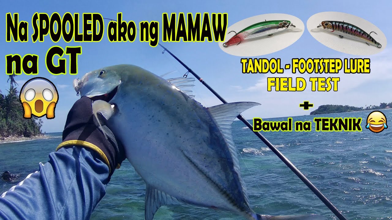 BLUEFIN TREVALLY | NAUBOS ANG LINYA KO SA MAMAW😱 |TANDOL-FOOTSTEP LURE ...