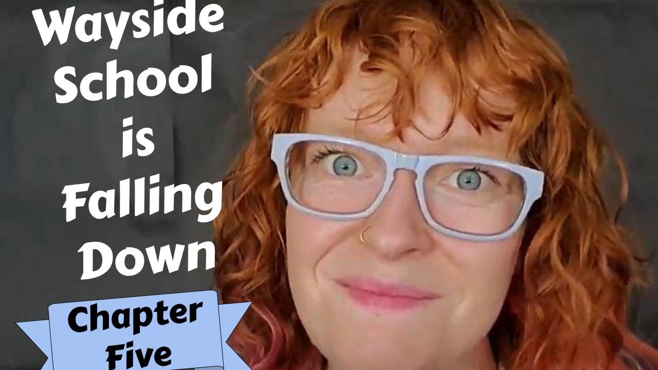 Wayside School is Falling Down Chapter 5 - YouTube