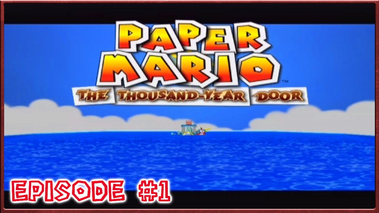 Paper Mario: The Thousand-Year Door - Set Sail To Rogueport, The ...