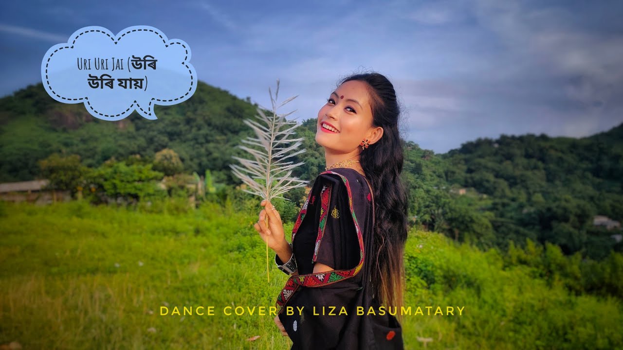 Uri Uri Jai | Deeplina Deka | Dance Cover By Liza Basumatary| Assamese Song| - YouTube
