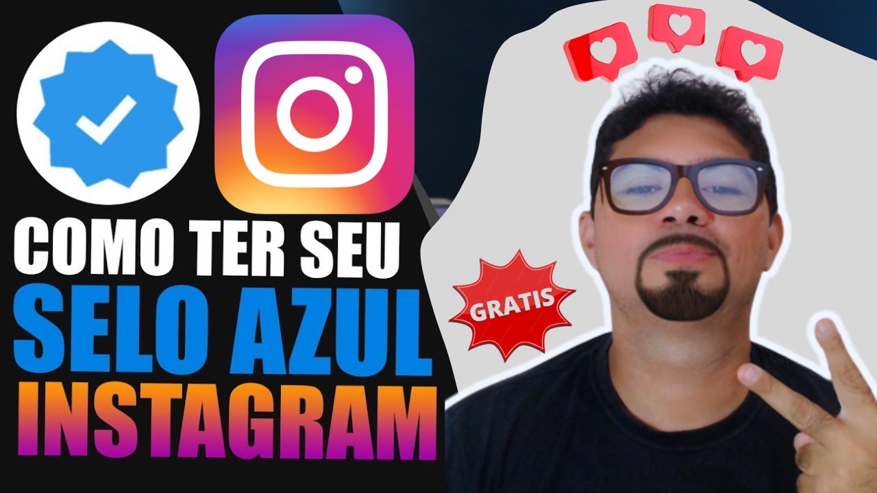 Como Solicitar o selo Azul de Verificado de GRAÇA no Instagram De ...