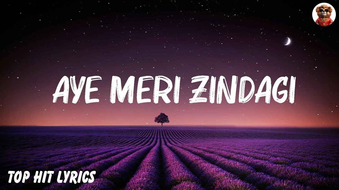 Stebin Ben - Aye Meri Zindagi ( Lyrics ) - YouTube