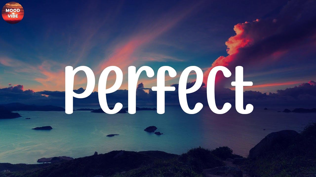 Ed Sheeran - Perfect (Lyrics), Sia, John Legend, Meghan Trainor,...(Mix ...
