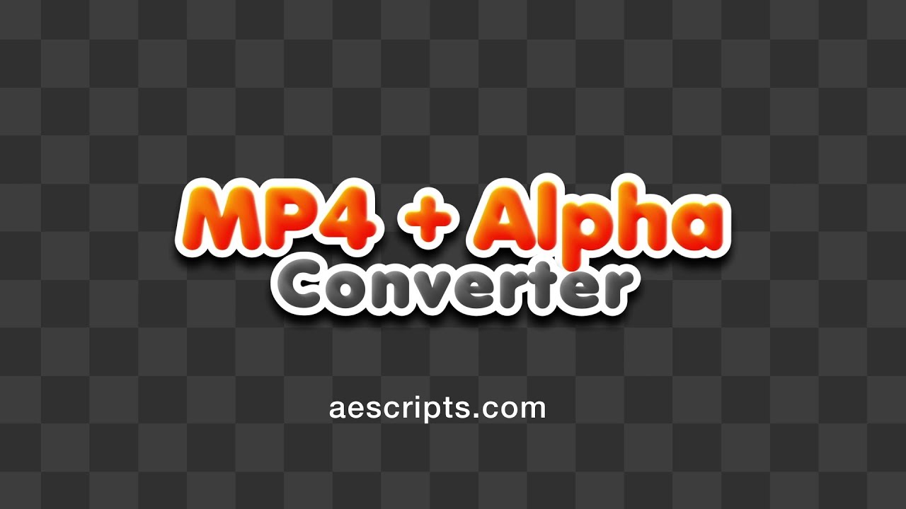MP4 + Alpha Converter for After Effects - YouTube