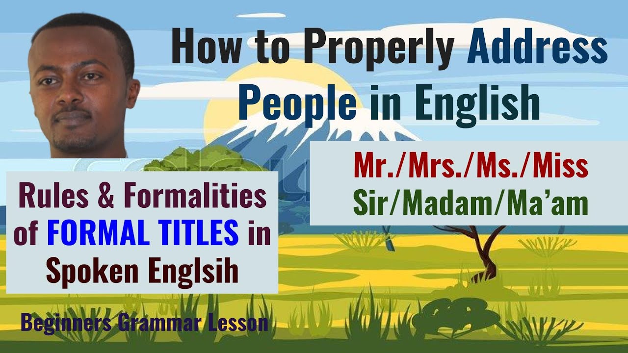 How to Address People in English Properly: FORMAL TITLES Rules and ...
