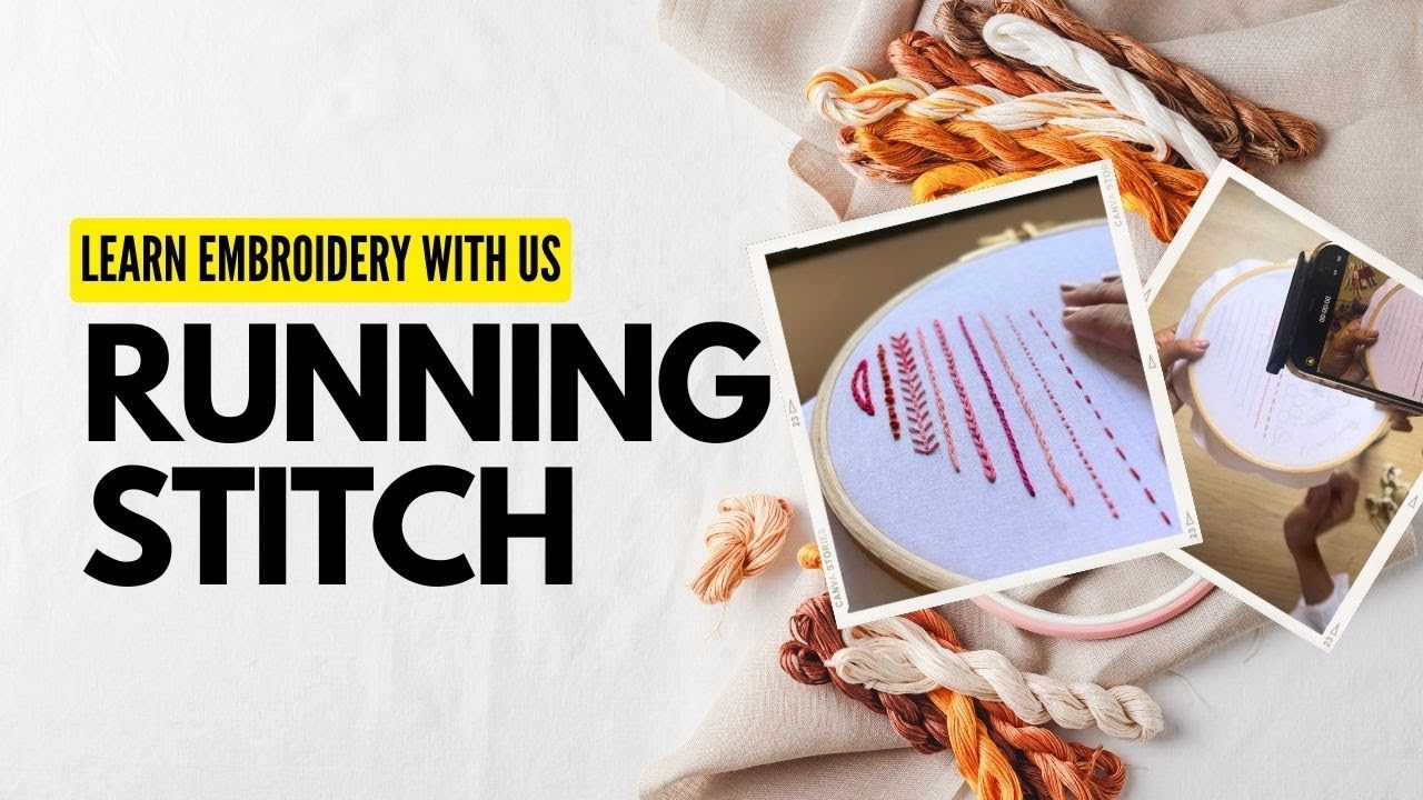 Most Popular Embroidery Stich | Running Stich | Stich No.1 | Knot Your ...