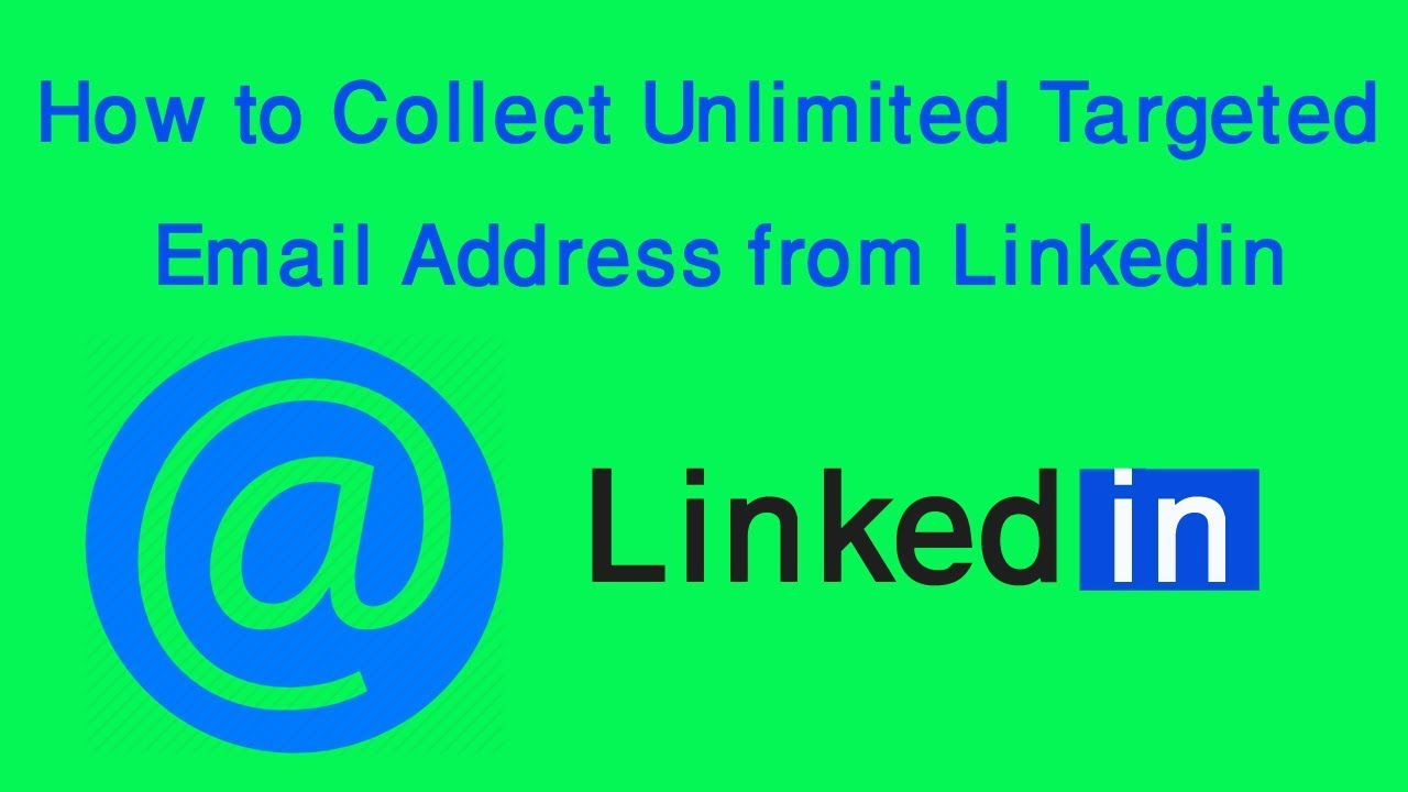 How To Collect Unlimited Targeted Email Address From Linkedin YouTube how-to-collect-unlimited-targeted-email-address-from-linkedin-youtube