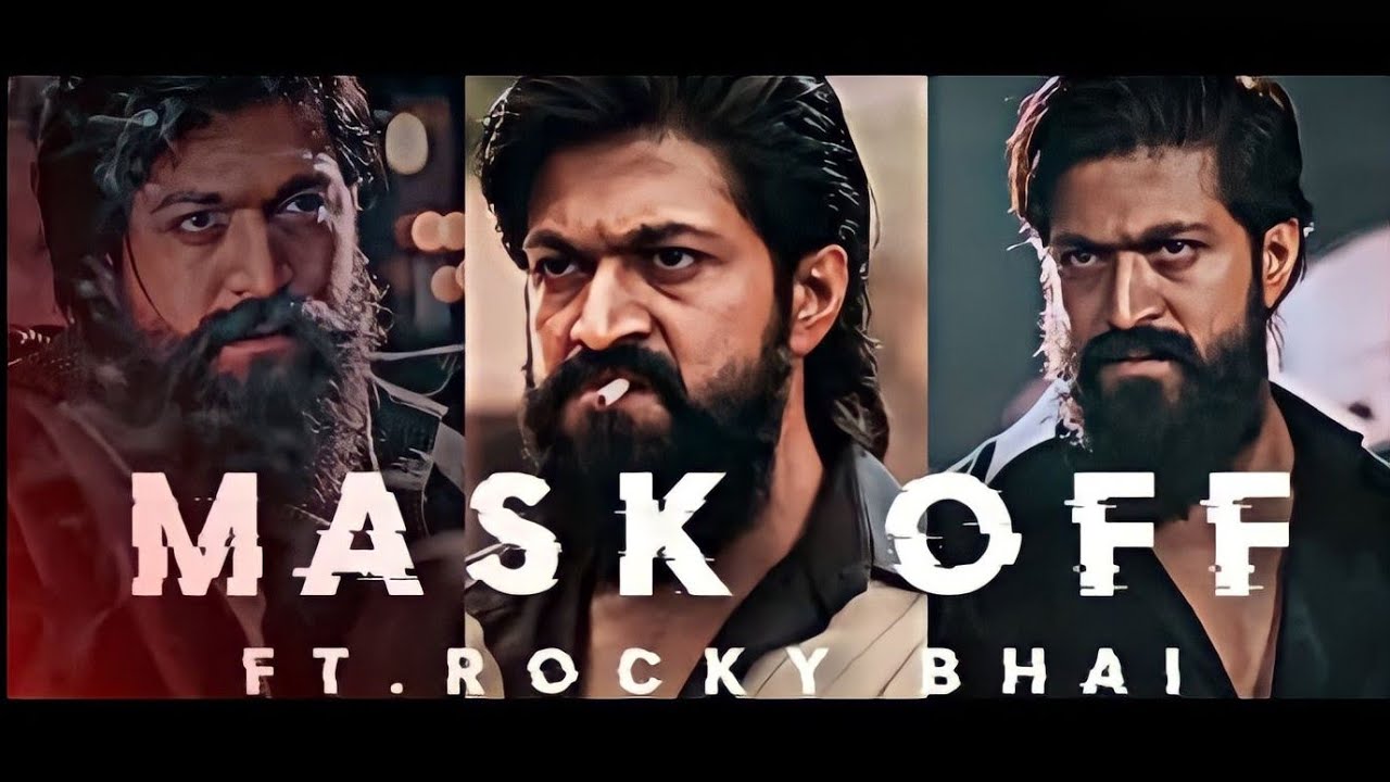 Mask Off || Kgf Edit || Gadhavi Edits.. - YouTube