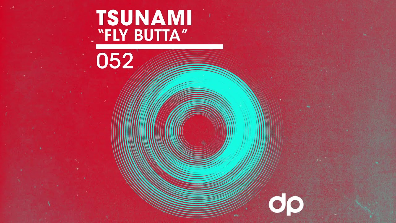 Tsunami - Fly Butta | Discovery Project - YouTube