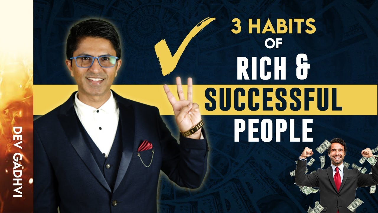 3 Habits Of Rich and Successful People - YouTube