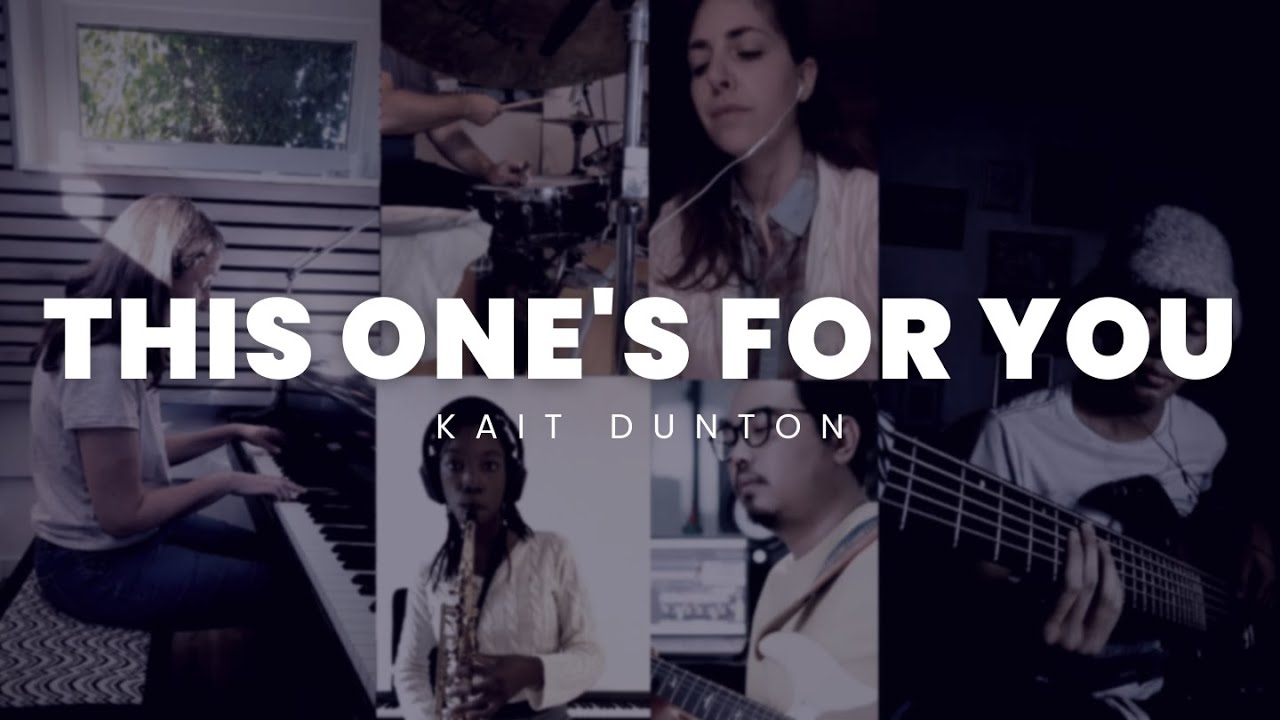 Kait Dunton- This One's For You (Improvisation) - YouTube