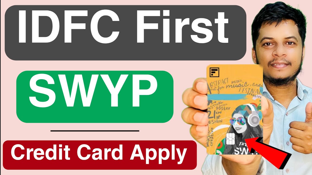 IDFC FIRST SWYP EMI Credit Card for Easy EMIs | How to Online Apply ...