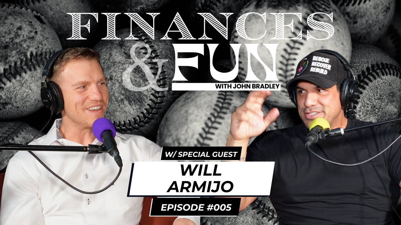 Finances and FUN Ep005 - Will Armijo - YouTube