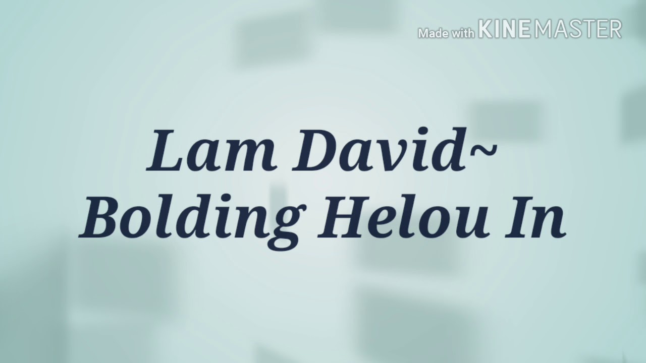 Lam David ~ Bolding Helou In ( Shaggy Angel -Kuki Version) - YouTube