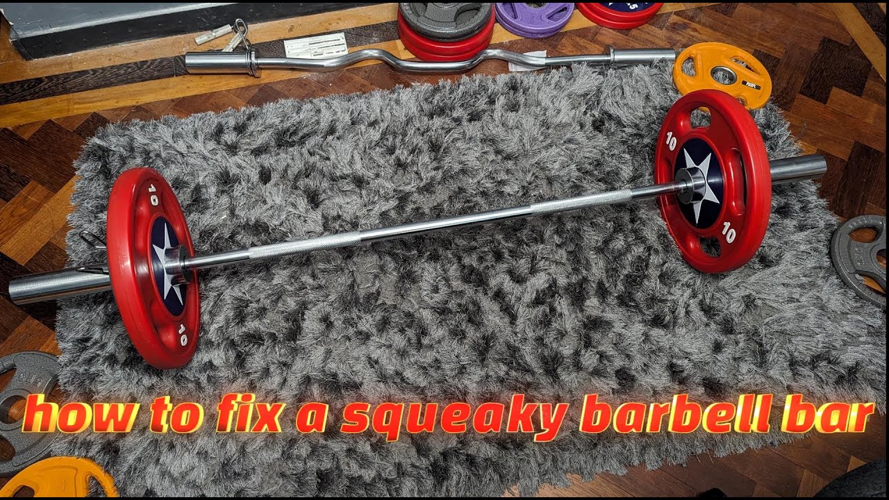 How to fix a squeaky barbell - YouTube