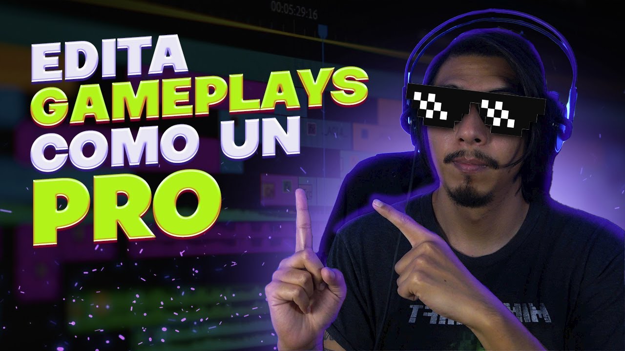 ¡Cómo EDITAR GAMEPLAYS para YOUTUBERS FAMOSOS! || Tutorial - YouTube