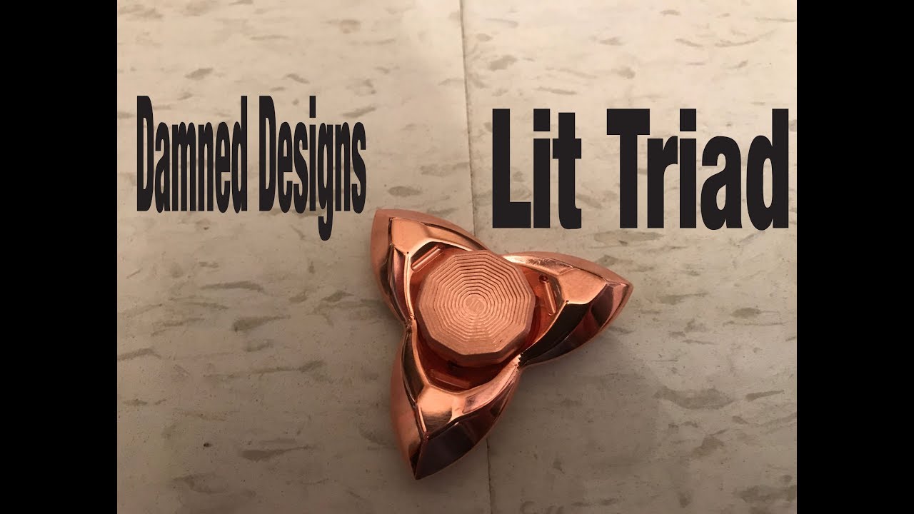 Fidget Spinner Testing and Review - LIT TRIAD by Damned Designs - YouTube