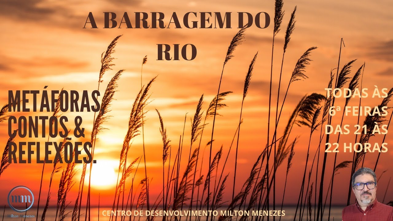 A Barragem do Rio - Metáforas, Contos e Reflexões - YouTube