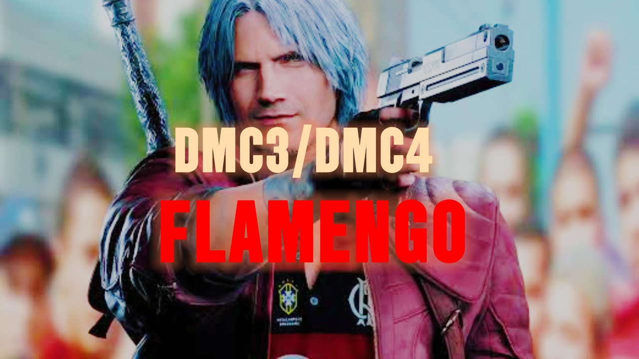 DMC3/DMC4 COMBO EDIÇÃO FLAMENGO - YouTube