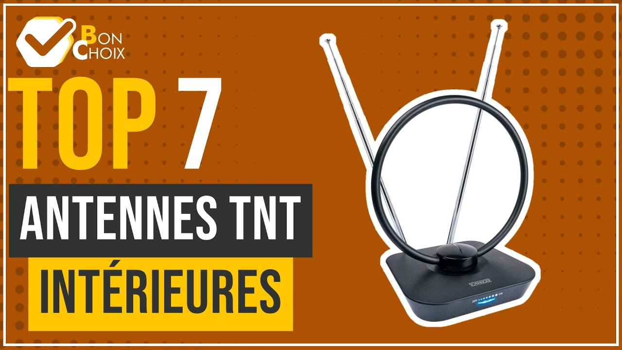Antennes tnt intérieures - Top 7 - (BonChoix) - YouTube
