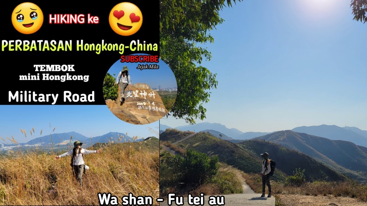 Hiking ke PERBATASAN Hongkong-China| Tembok Mini Hongkong |Wa shan Hill ...