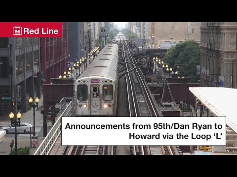 CTA Red Line - Announcements From 95th/Dan Ryan to Howard via the Loop ...