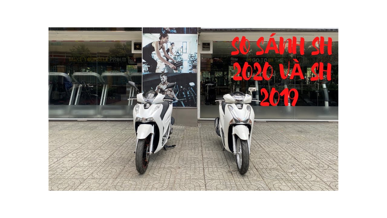 So Sánh đánh giá Sh 2020 và Sh 2019 . những thay đổi đáng giá trên Sh ...