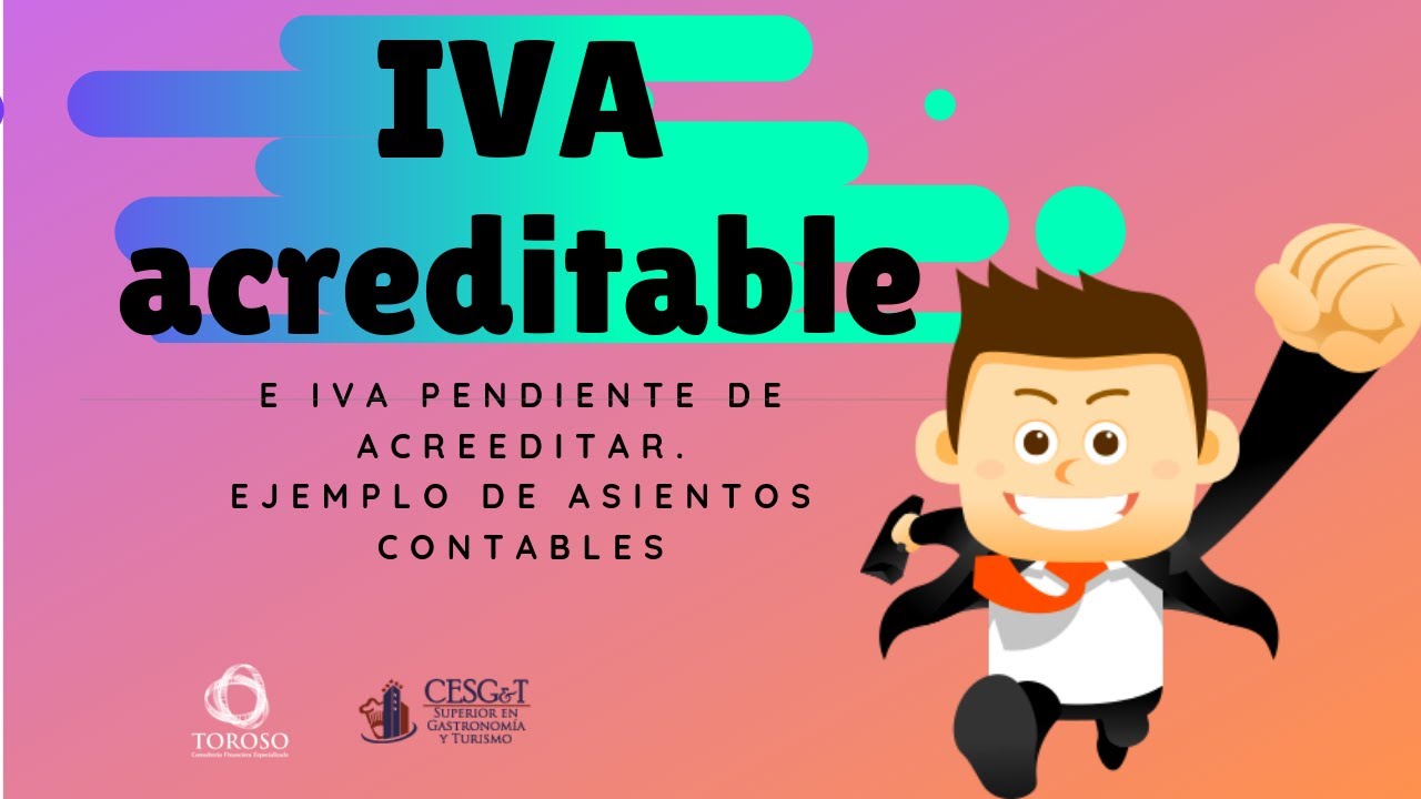 Asientos contables de IVA Acreditable Pagado e IVA pendiente de ...