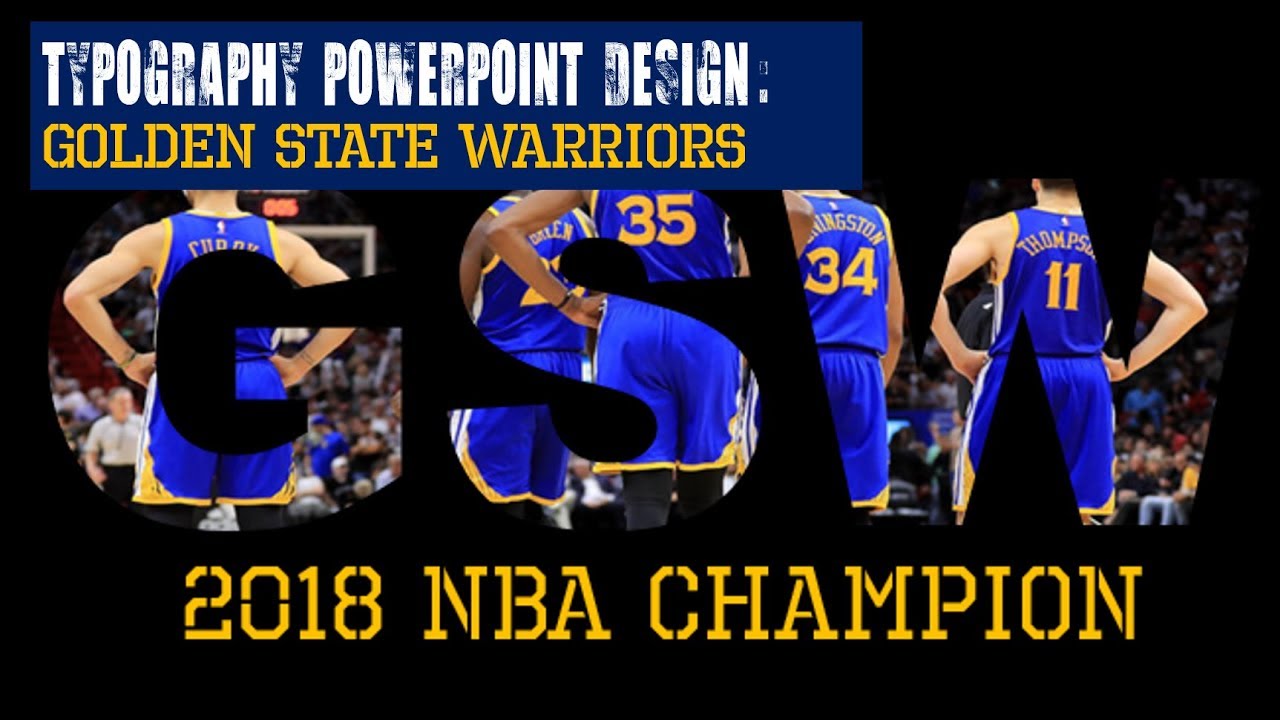 Text Art Tutorial for Powerpoint: Golden State Warriors Typography ...