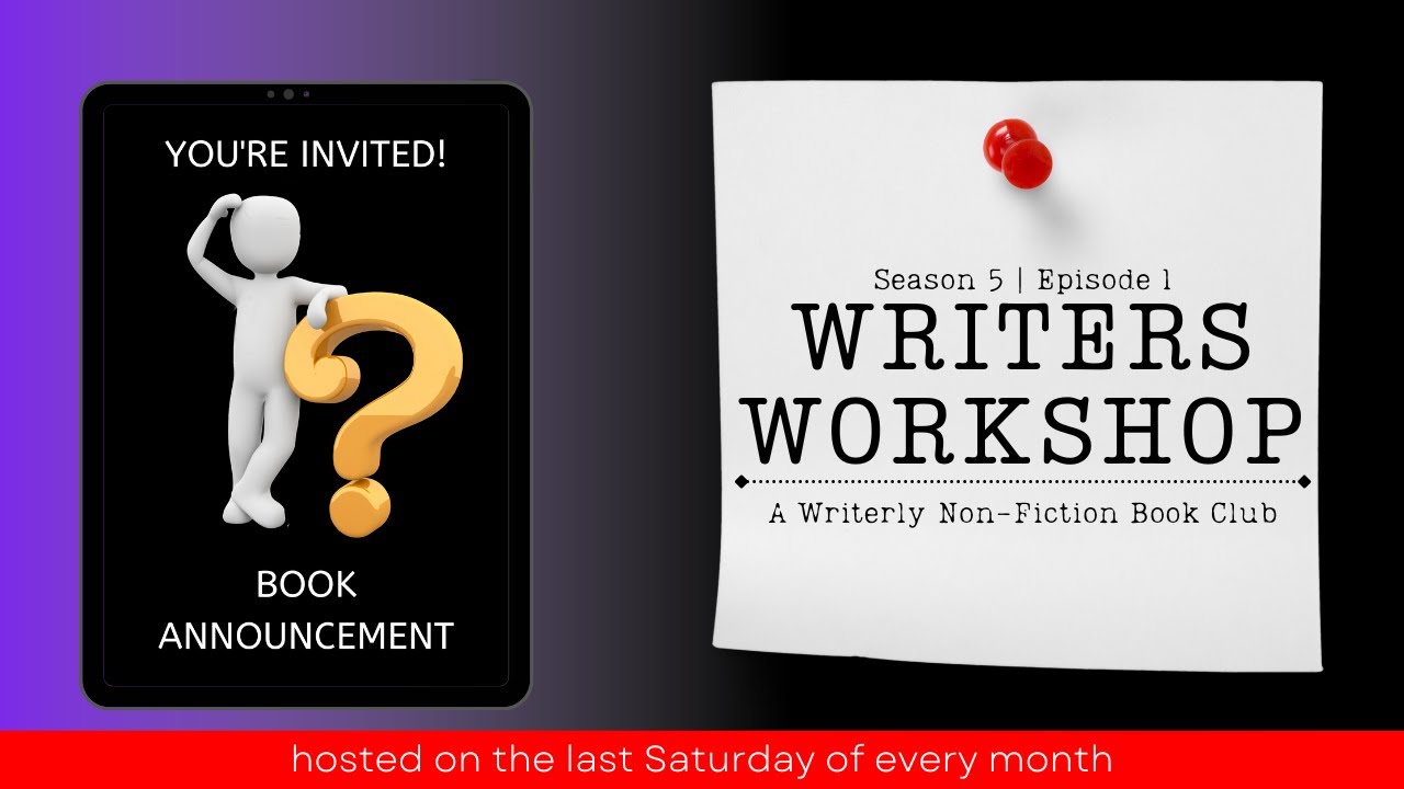 Writers Workshop Season 5 Ep 1 Invitation - YouTube